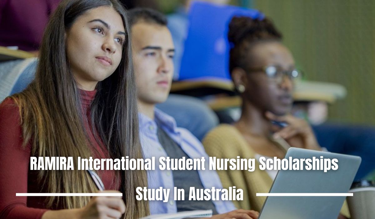 Beasiswa Perawat Mahasiswa Internasional RAMIRA di Australia: Peluang Studi Luar Negeri yang ...